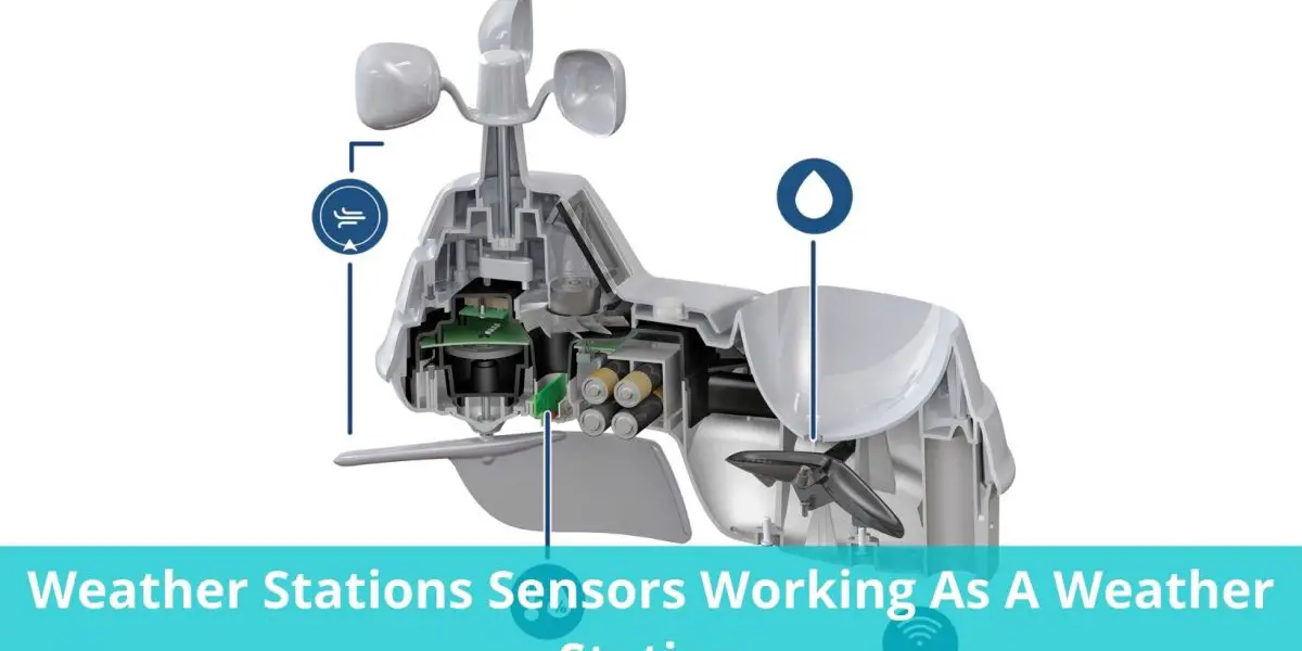 What types of weather stations sensors work as a weather station?